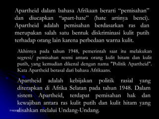 sejarah negara Apartheid di AFRIKA SELATAN.ppt