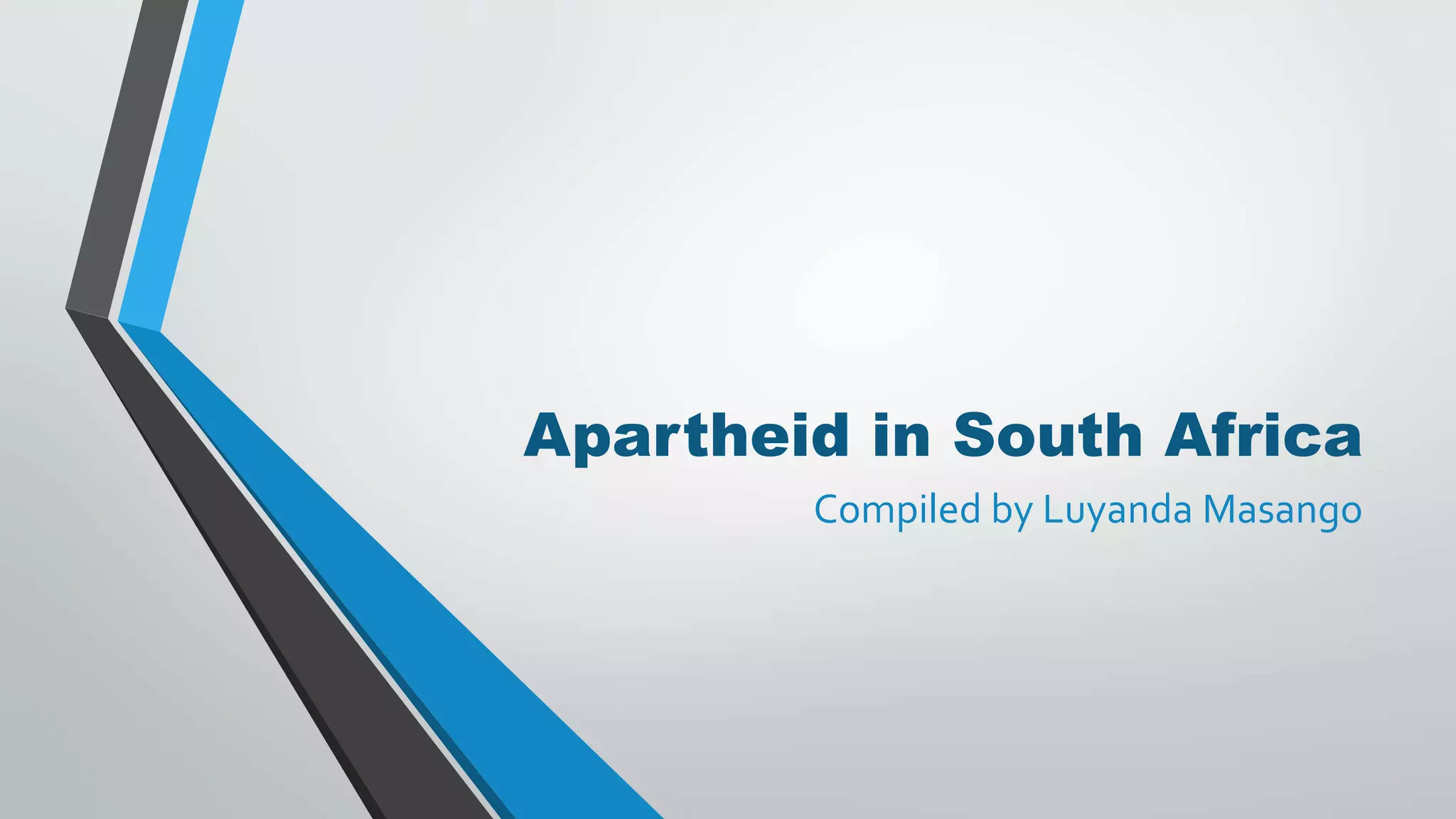 Apartheid in south africa | PPTX