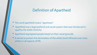 Apartheid in south africa | PPTX