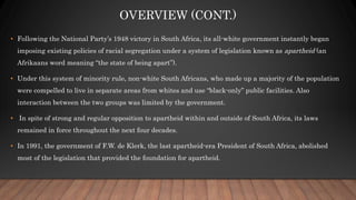 Apartheid in south africa 1948-1994 slideshow | PPTX