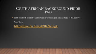Apartheid in south africa 1948-1994 slideshow | PPTX