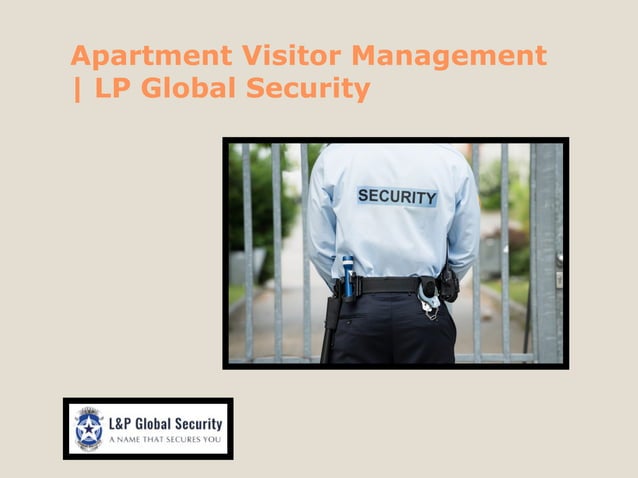 Apartment Visitor Management | LP Global Security ppt.pptx