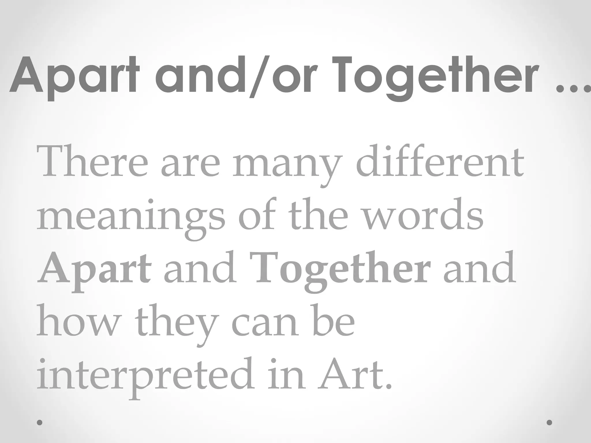 Apart and/or Together GCSE Exam 2015 | PPT