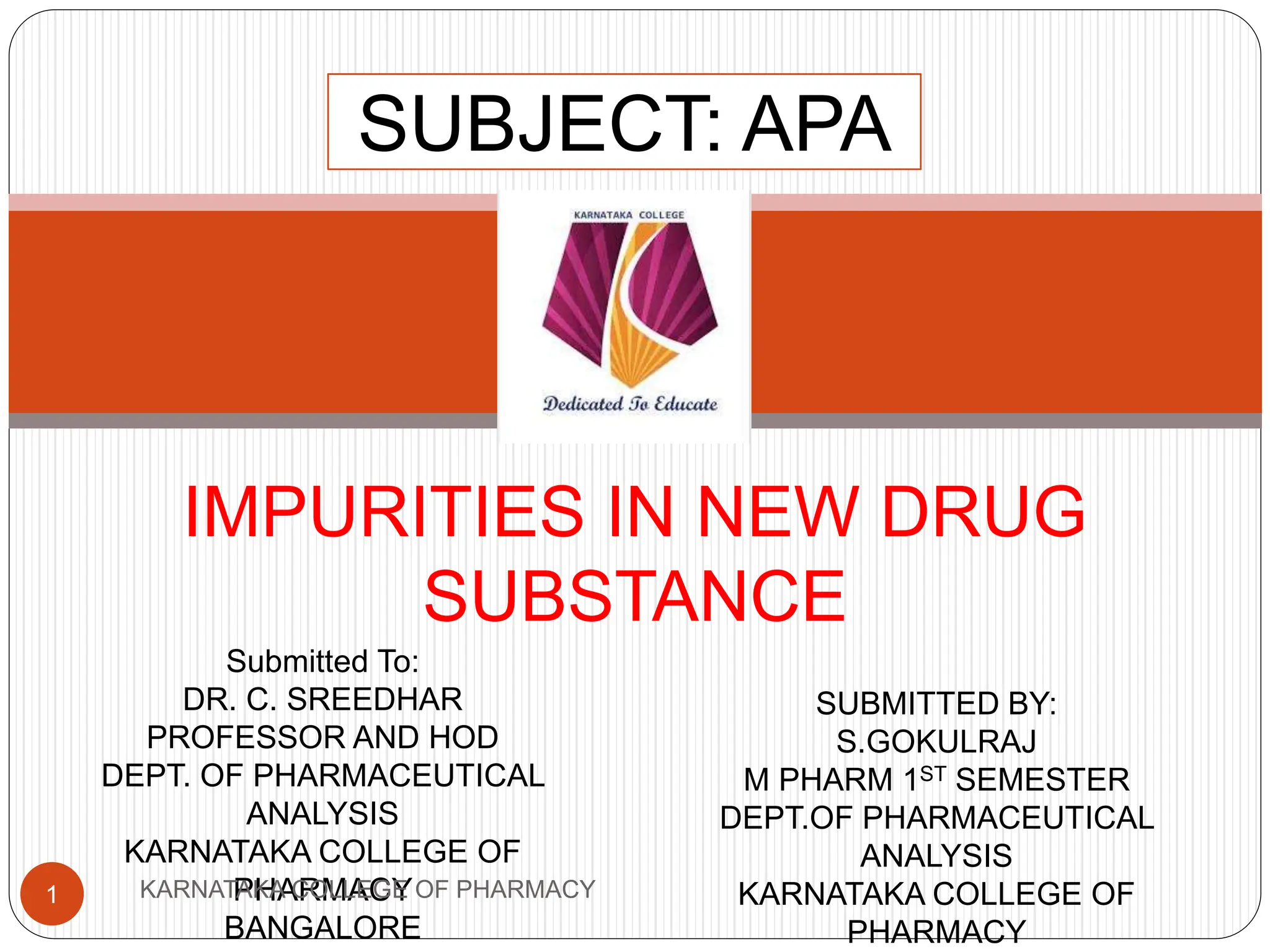APA S4 IMPURITIES IN NEW DRUG PRODUCT.pptx