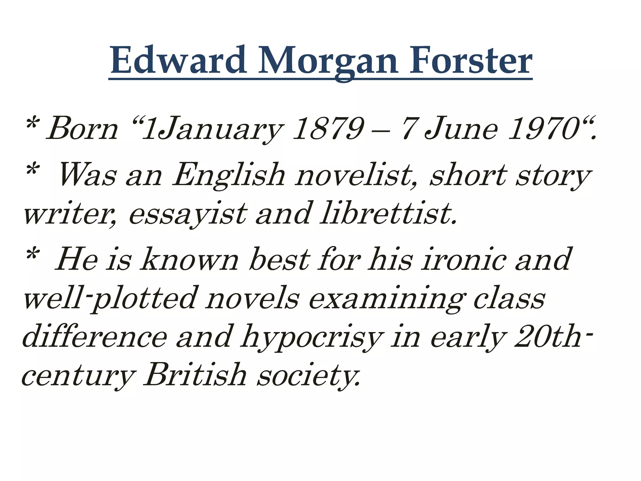 Edward Morgan Forster | PPTX