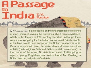 A passage to india | PPTX | Hinduism | Religion & Spirituality