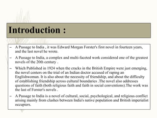 A passage to india presents the british | PPTX