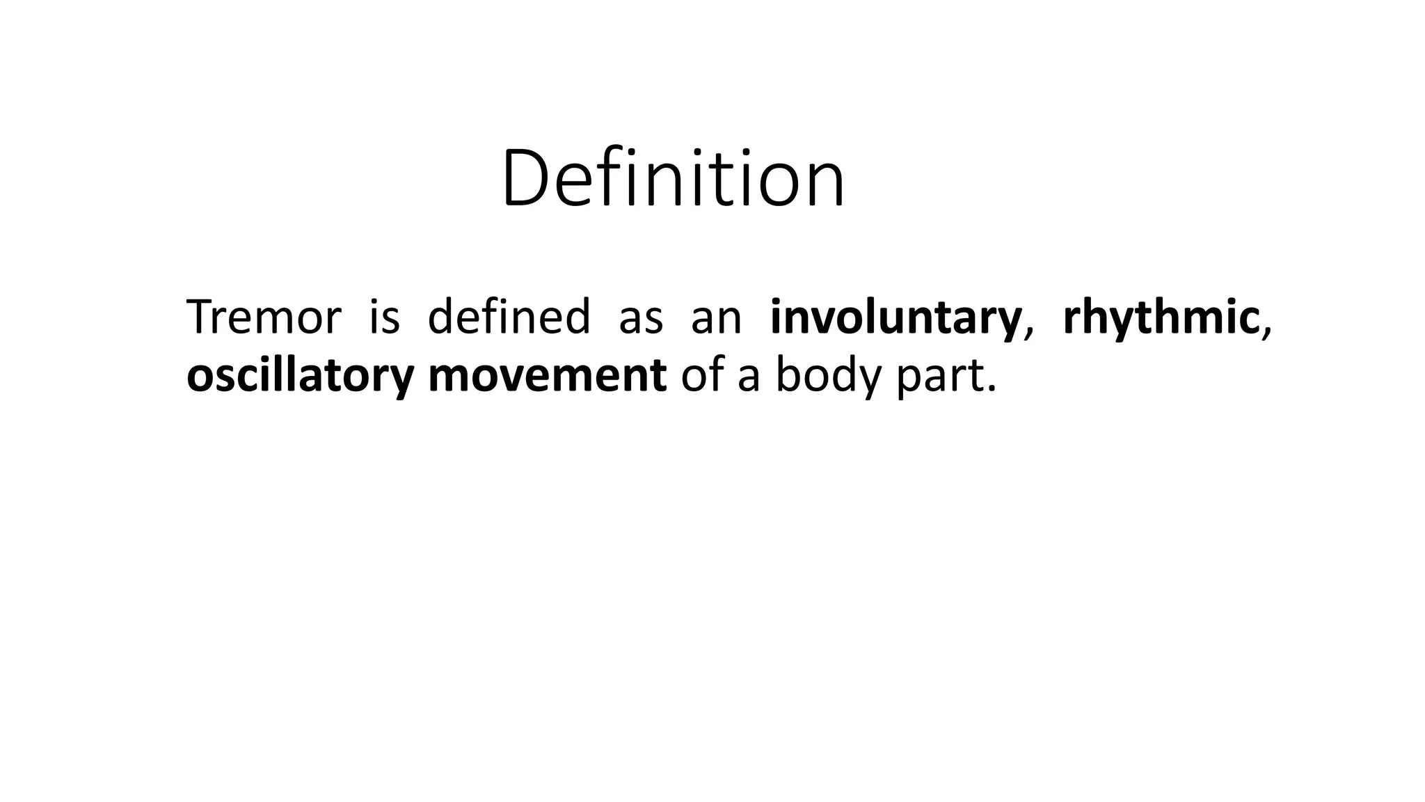 AN APPROACH TO A PATIENT WITH TREMORS.pptx