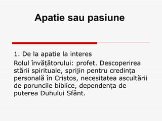 Apatie sau pasiune | PPT