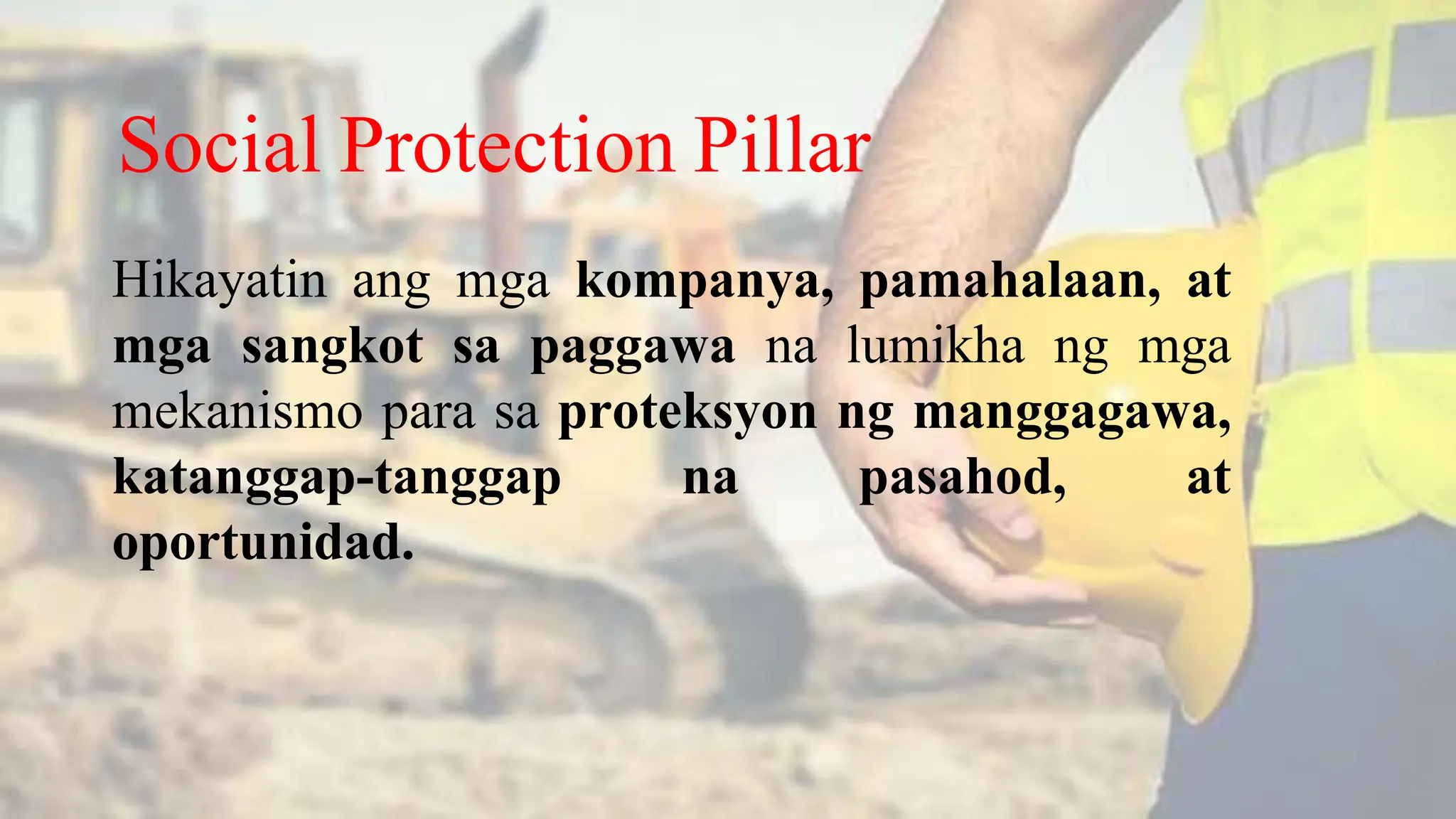 Apat na Haligi para sa Isang Desente at Marangal na Paggawa.pptx