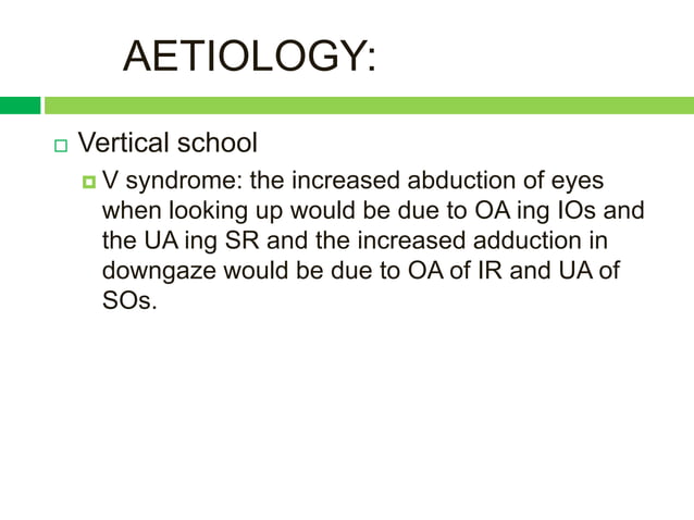 A-V pattern strabismus | PPTX | Eye and Vision Conditions | Diseases and Conditions