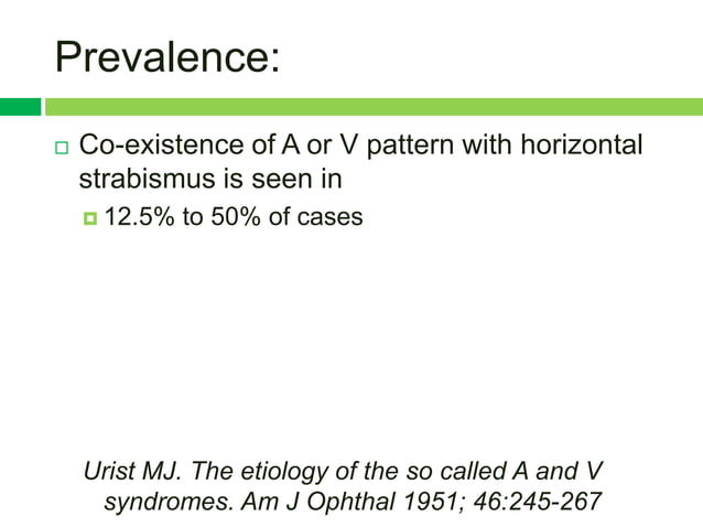 A-V pattern strabismus | PPTX | Eye and Vision Conditions | Diseases ...