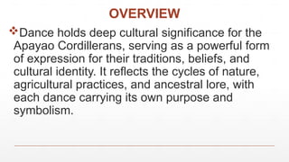 THE APAYAO CULTURAL HERITAGE CORDILLERA 101 | PPTX