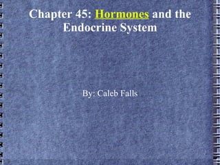 Hormones and the Endocrine System Chapter | PPT