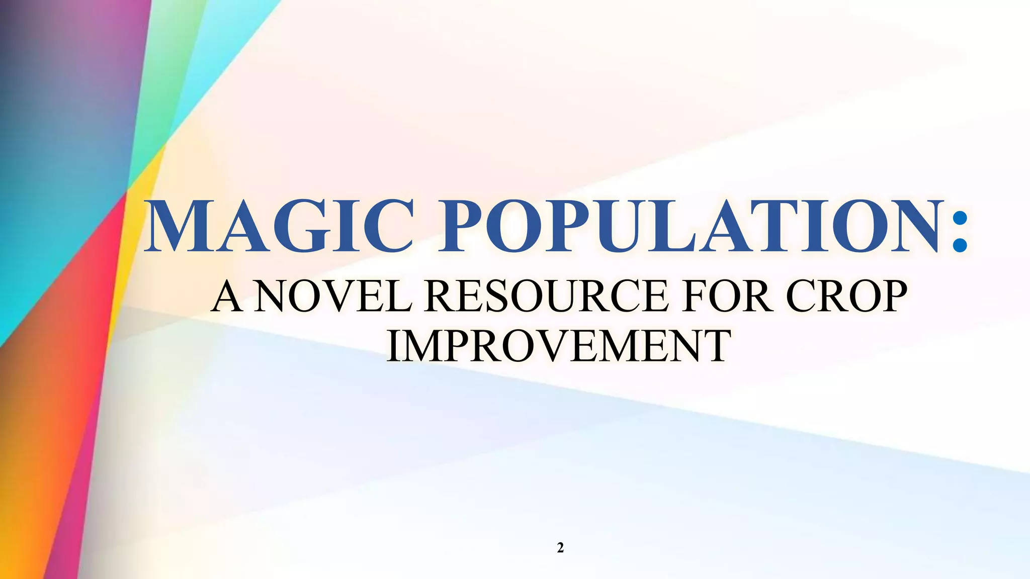 MAGIC POPULATION | PPTX