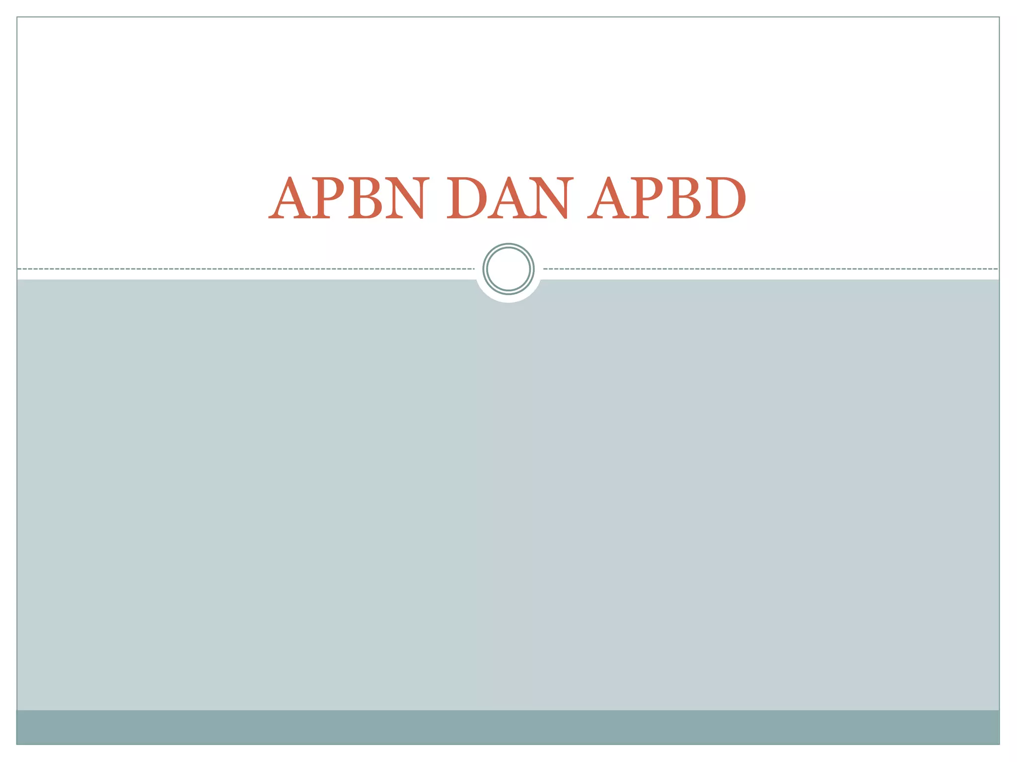 APBN Dan APBD | PPTX