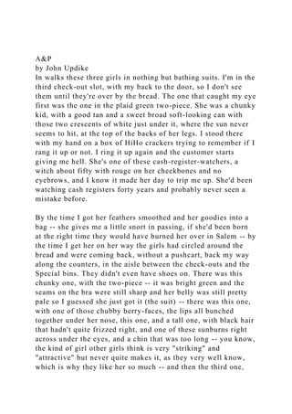 A&P by John Updike In walks these three girls in nothing but b.docx ...