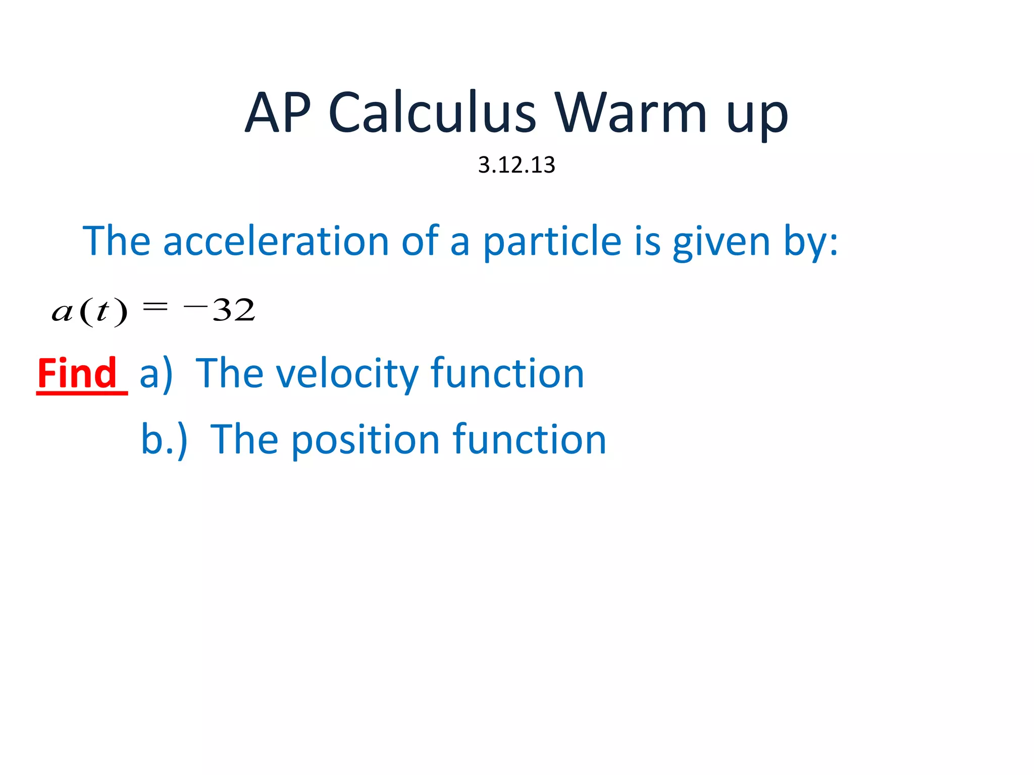 Ap calculus warm up 3.12.13