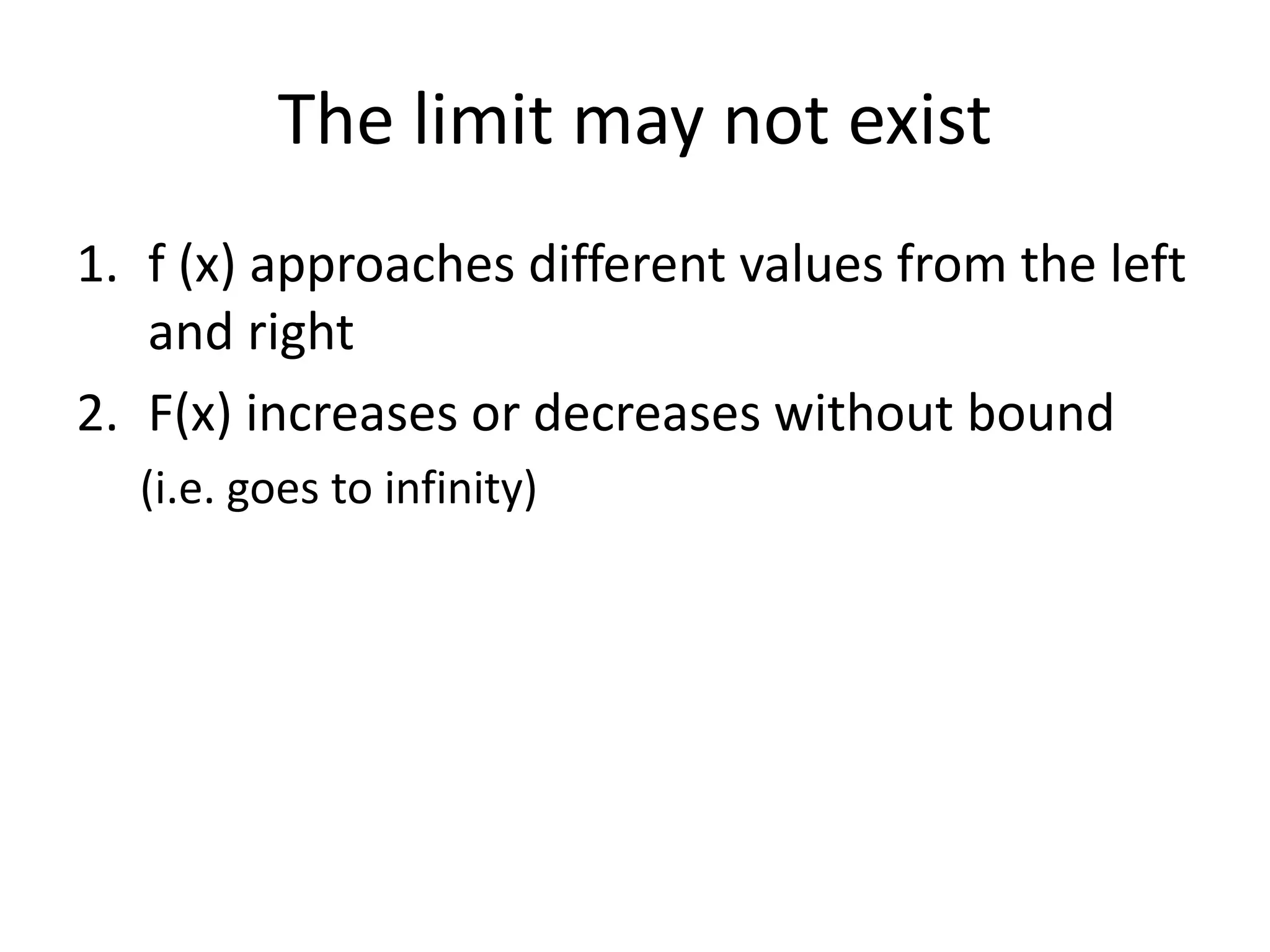 When do limits not exist? | PPTX