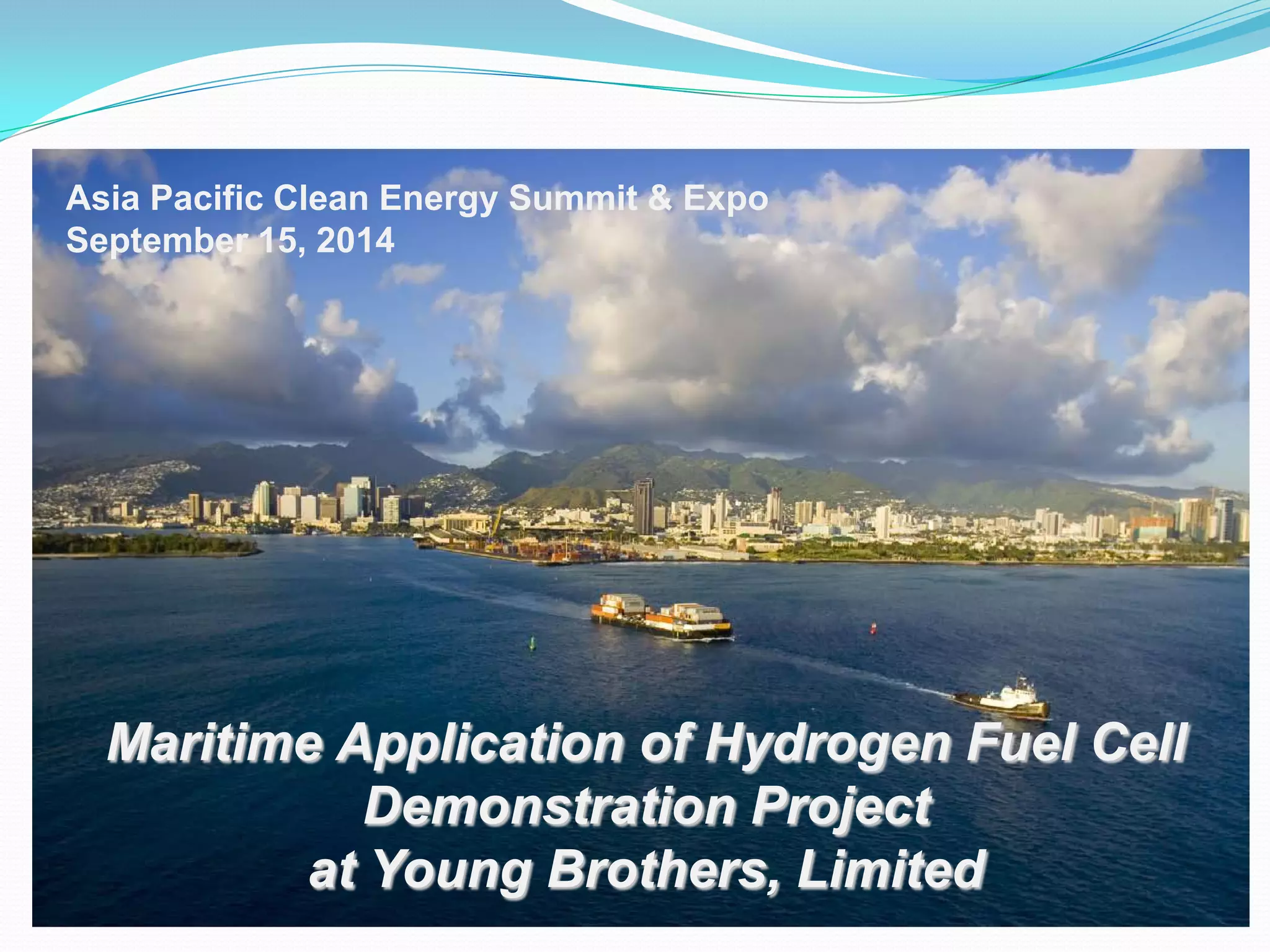 Maritime Application of Hydrogen Fuel Cell Demonstration Project at ...