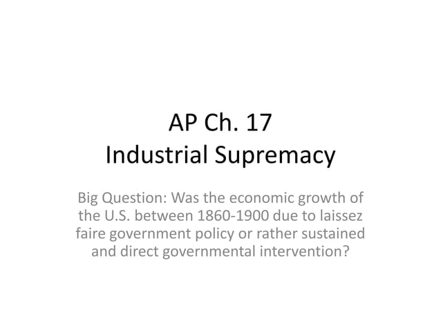 Ap ch 17 industrial supremacy | PPT