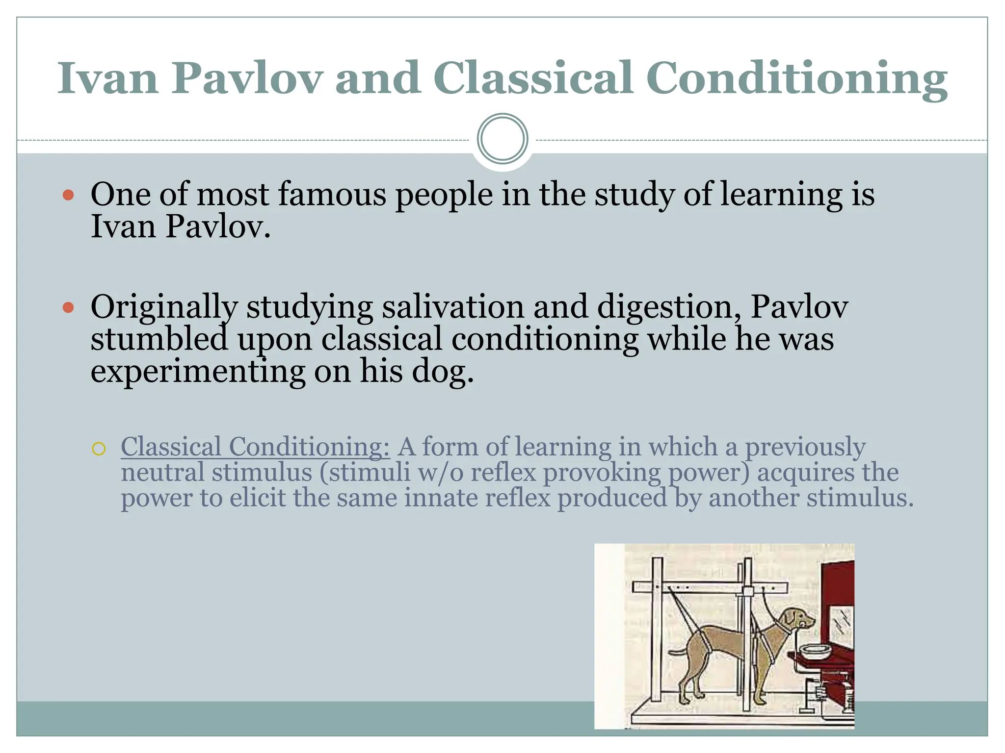 AP Chapter 6 Learning.ppt:Classical Conditioning, Operant Condition ...