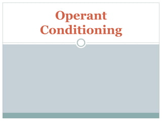 AP Chapter 6 Learning.ppt:Classical Conditioning, Operant Condition ...