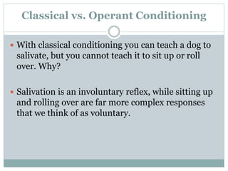 AP Chapter 6 Learning.ppt:Classical Conditioning, Operant Condition ...