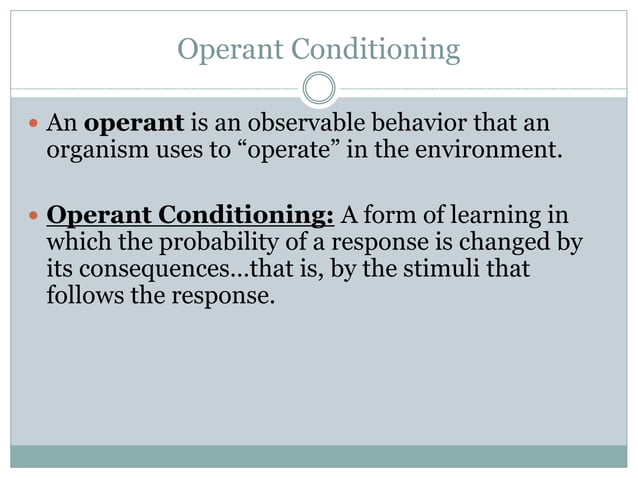 AP Chapter 6 Learning.ppt:Classical Conditioning, Operant Condition, Social Cognitive Learning ...