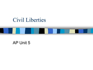 AP Civil Liberties | PPT