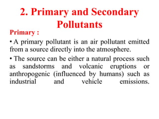 AIR POLLUTION AND CONTROL METHODS UNIT 1 - Air Pollution PPT | PPTX