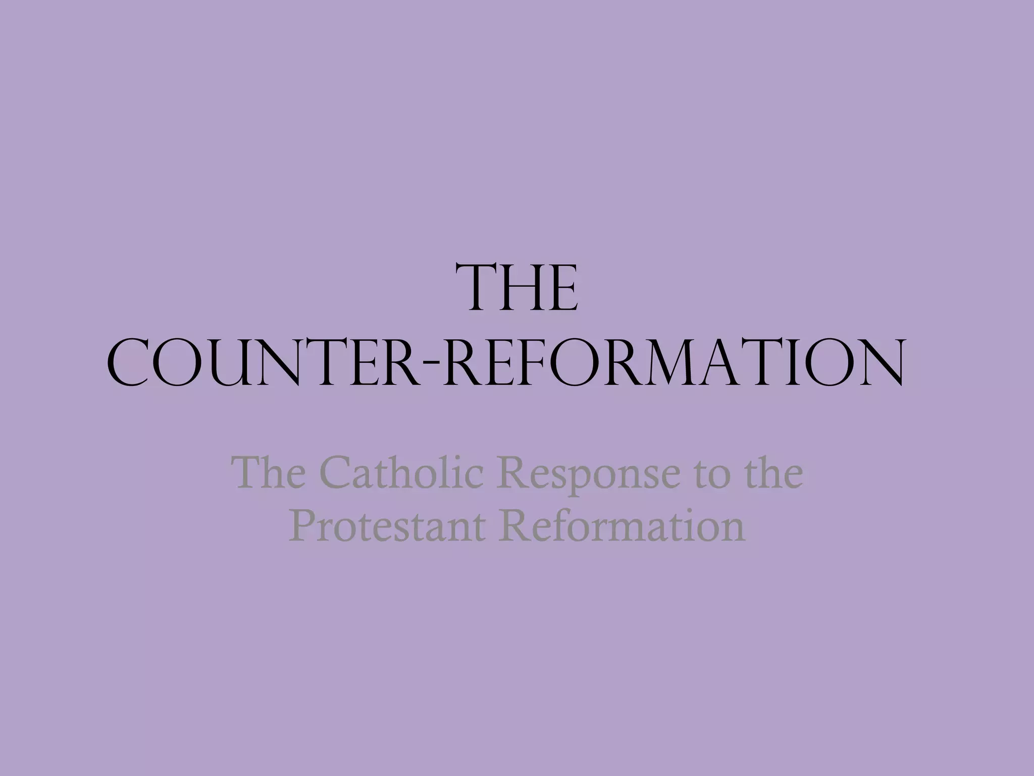 AP Counter Reformation | PPT