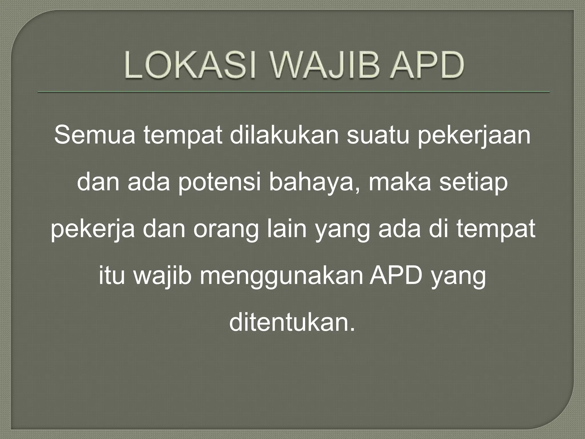 APD pada keselamatan kerja uu no 1 tahun 70 | PPTX
