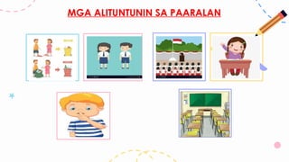 Mga Alituntunin sa Paaralan Grade 1 Quarter 3 | PPTX