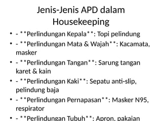 presentasi mengenai APD dalam housekeeping. | PPTX