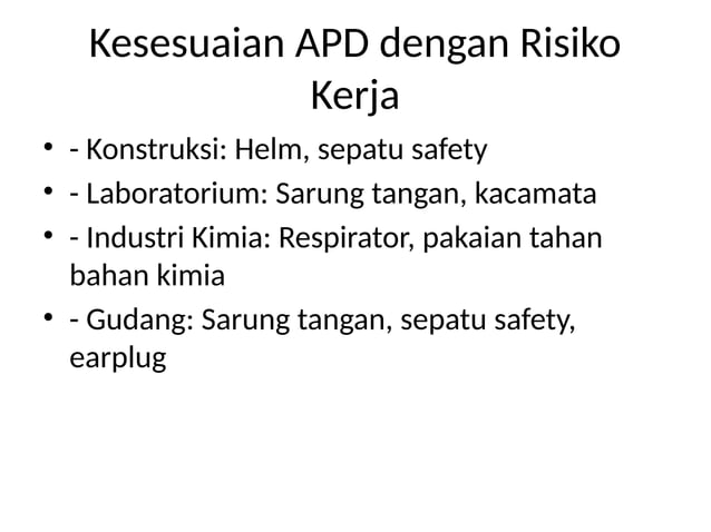 materi Alat Pelindung Diri (APD) untuk dipelajari | PPTX