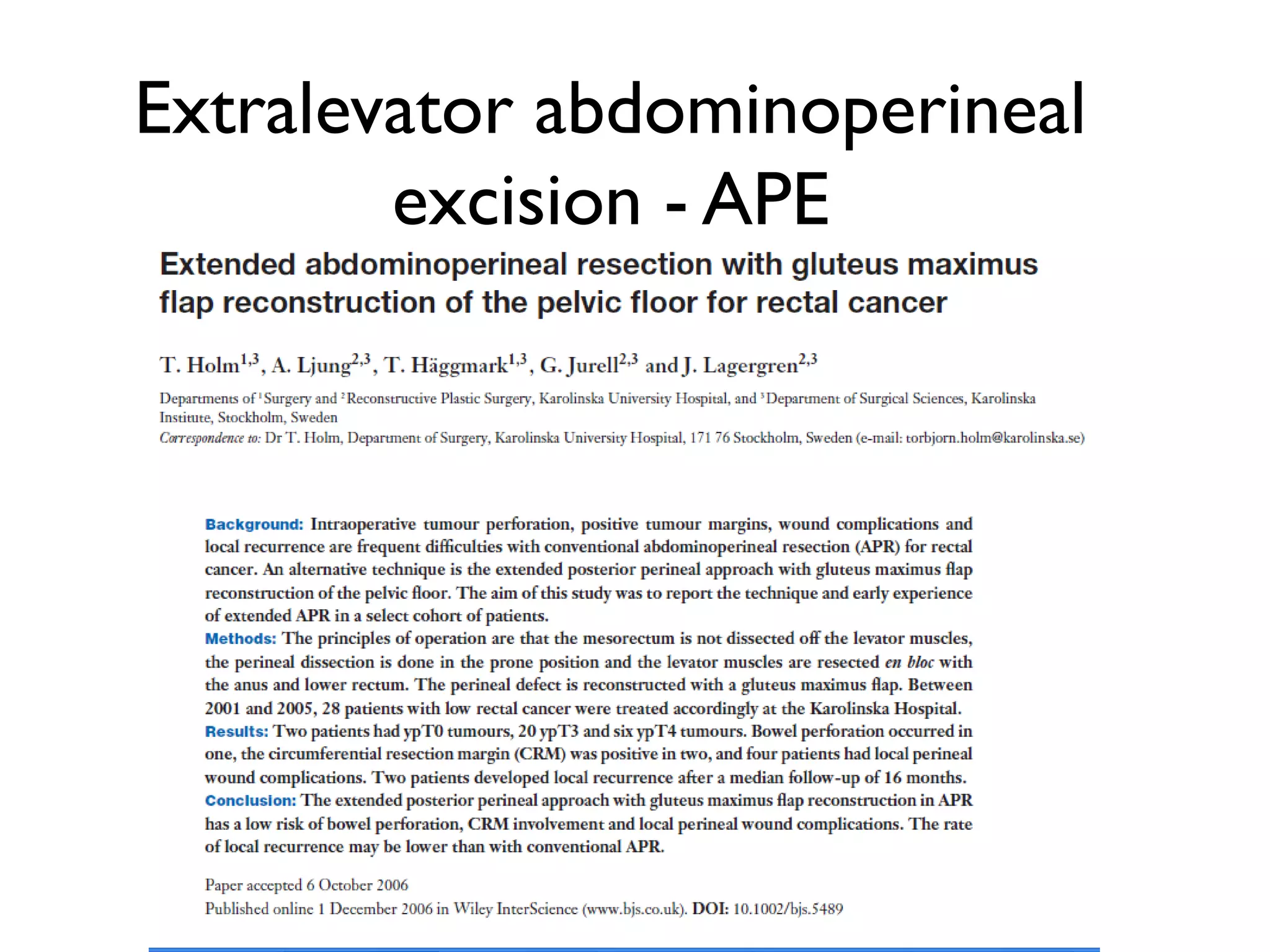 Extralevator abdominoperineal excision | PPT