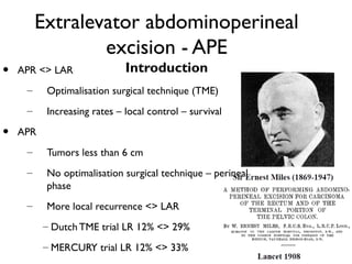 Extralevator abdominoperineal excision | PPT