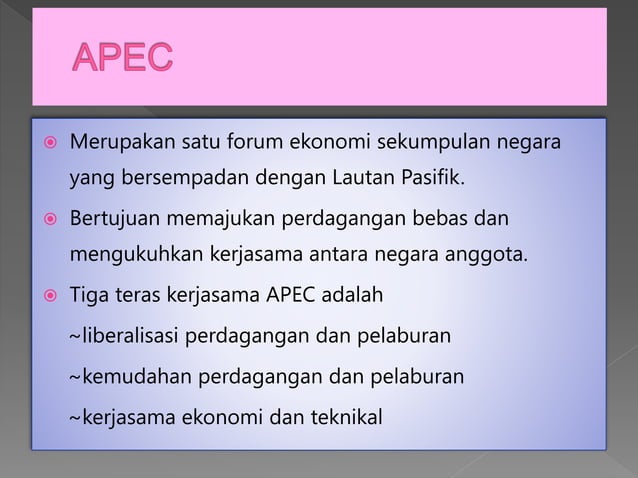 APEC (ASIAN PACIFIC ECONOMIC ) | PPTX
