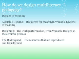 A pedagogy of_multiliteracies_designing_socia | PPT