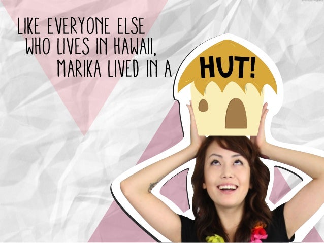 A Peek into the Life of Marika