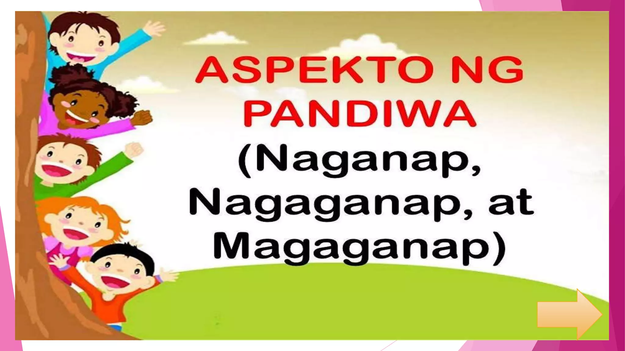 Aspekto ng Pandiwa | PPTX