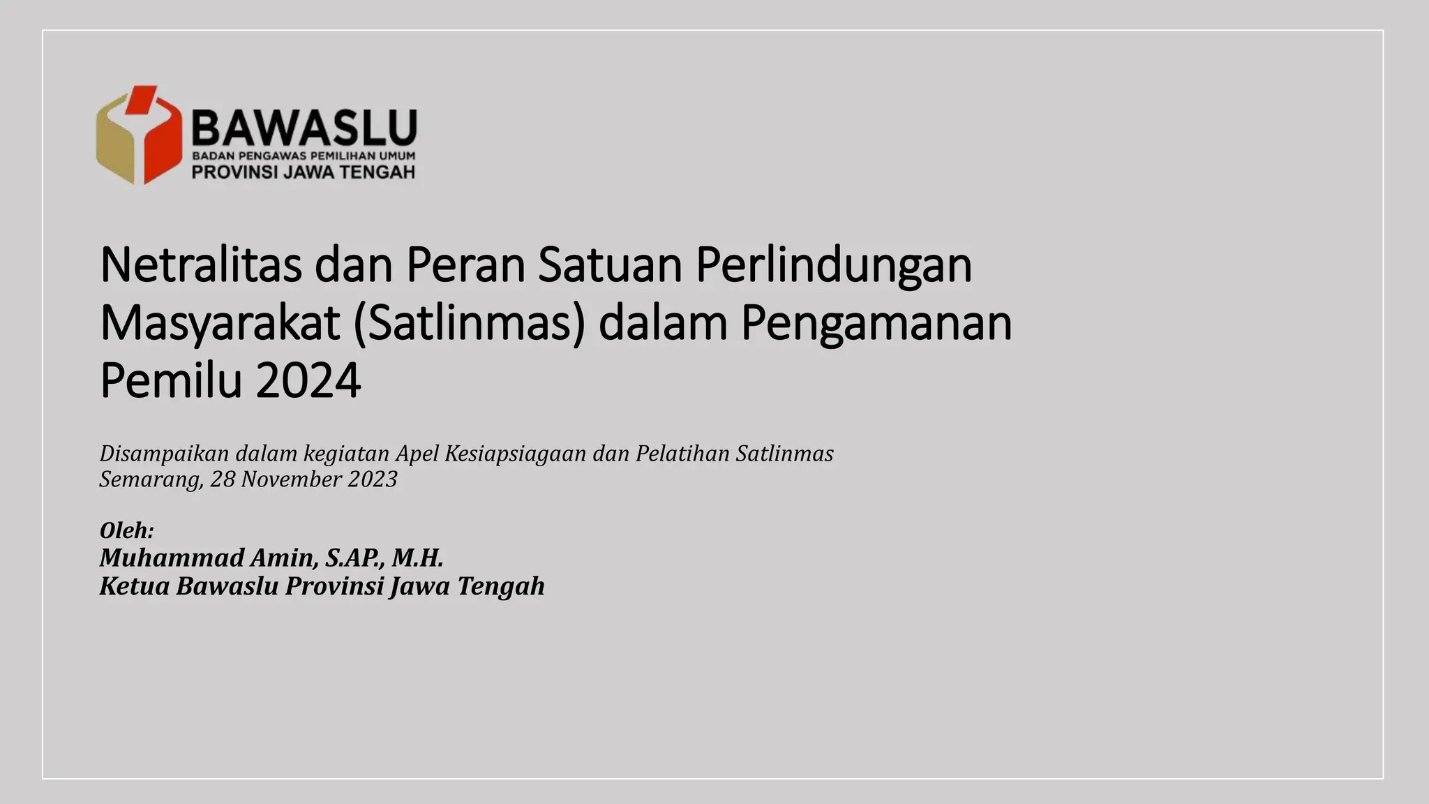 APEL KESIAPSIAGAAN SATLINMAS DALAM PENGAMANAN PEMILU.pptx