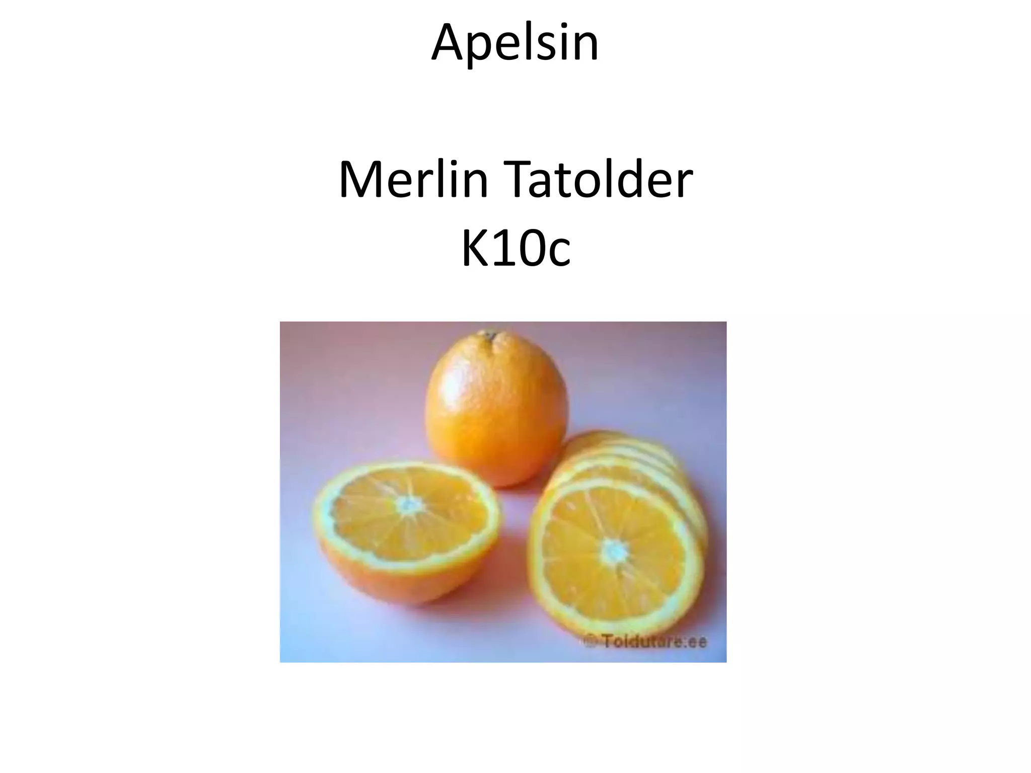 Apelsin merlin tatolder k10c | PPT