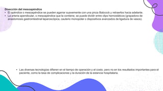 Apendicectomia laparoscopica TECNICAS.pptx