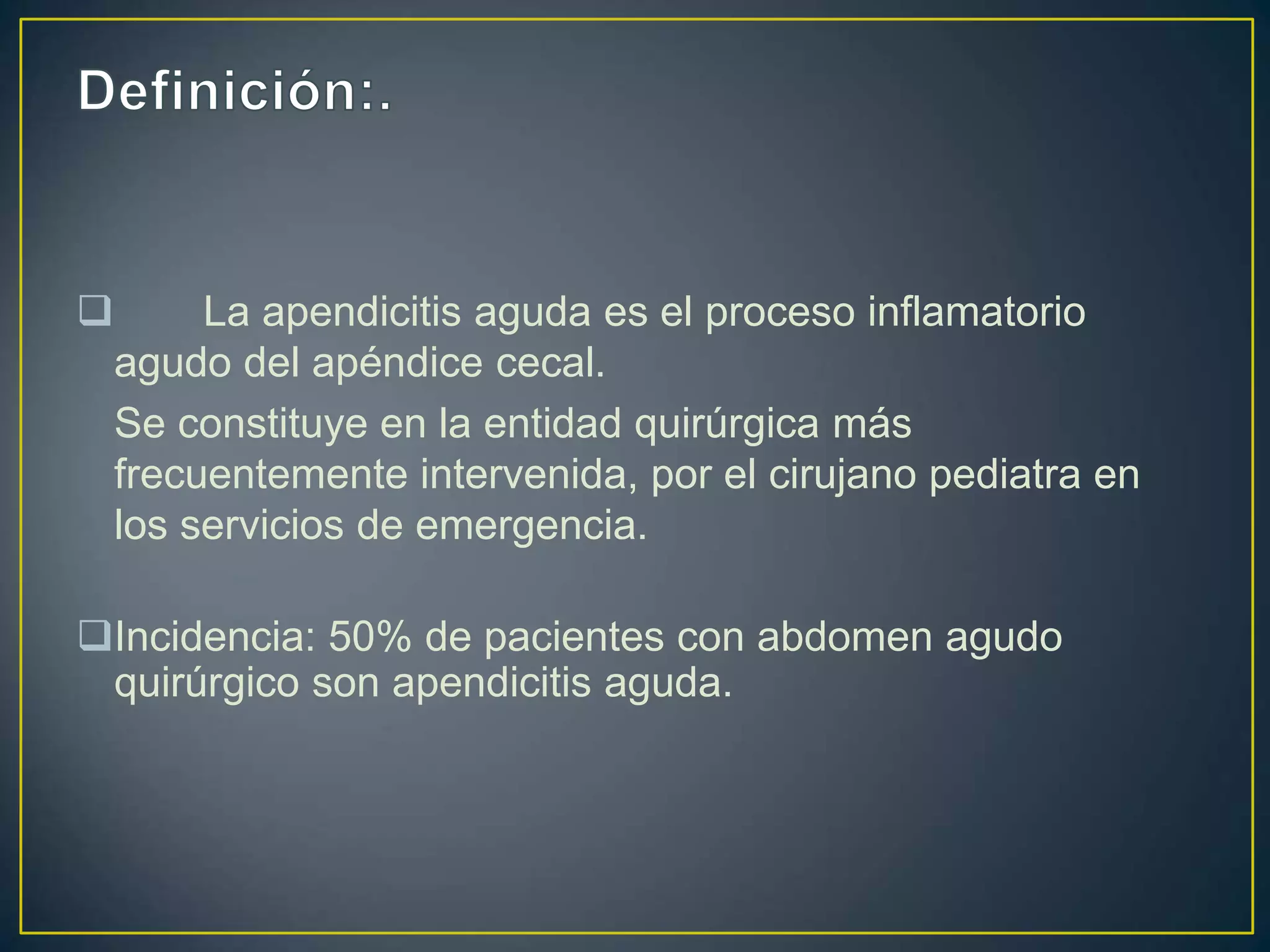 Apendicitis aguda Anatomía Patológica | PPT