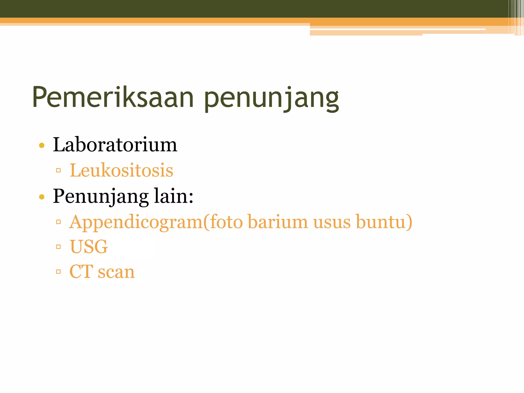 Apendisitis akut & kronik | PPTX