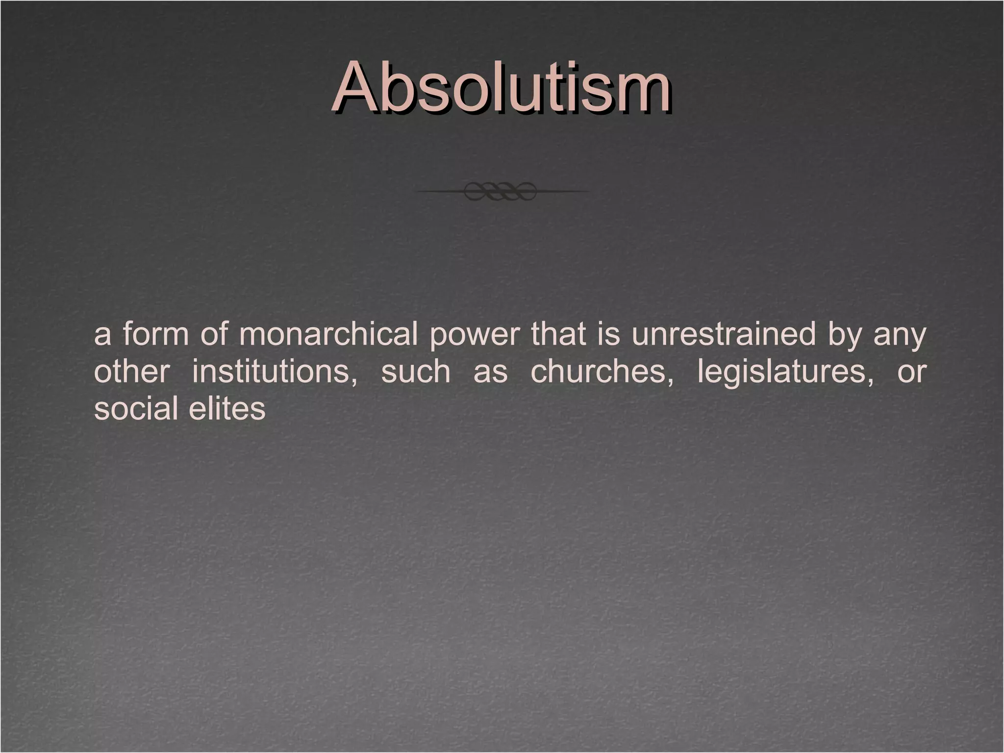 AP English Absolutism | PPT