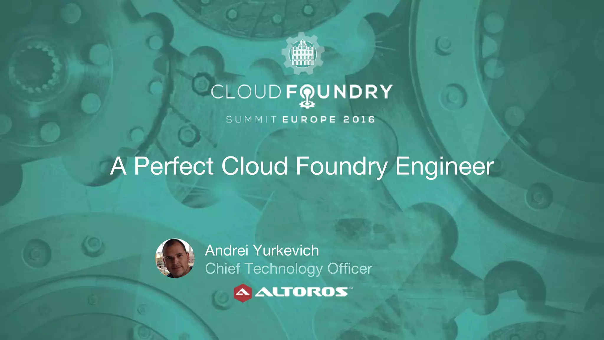 A Perfect Cloud Foundry Engineer | PPT