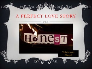 A perfect love story | PPT
